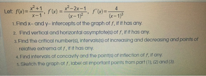 Solved Let: f(x)= ***1,16) = x²–2x-1 4 f"(x)= X-1 (x-1)2 | Chegg.com