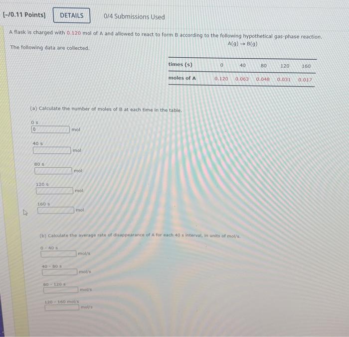 Solved flask is charged with 0.120 mol of A and allowed to | Chegg.com