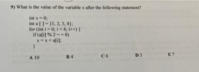 Solved What is the value of the variable x after the | Chegg.com
