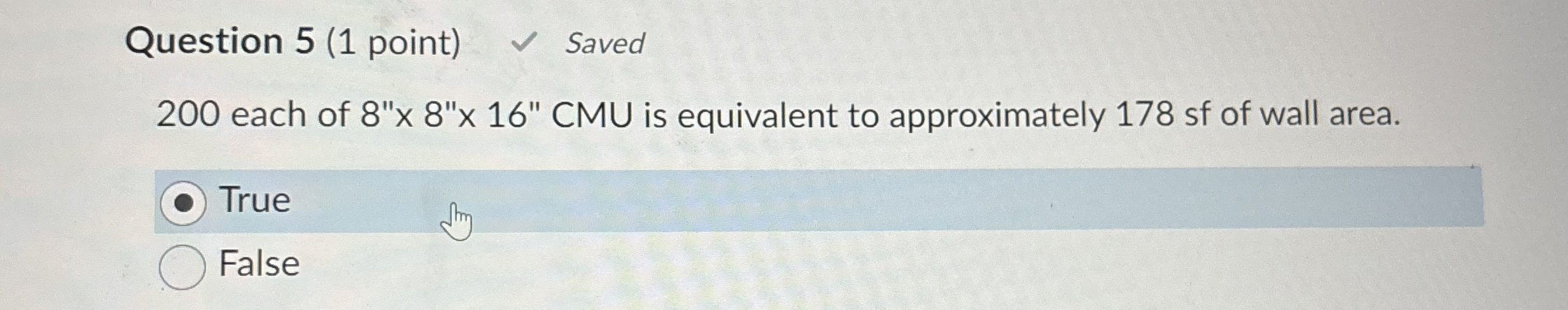 Solved Question 5 (1 ﻿point)200 ﻿each of 8xx8×16'' ﻿CMU is | Chegg.com