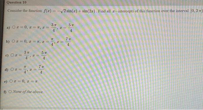 Solved Consider The Function F X −2sin X Sin 2x Find All