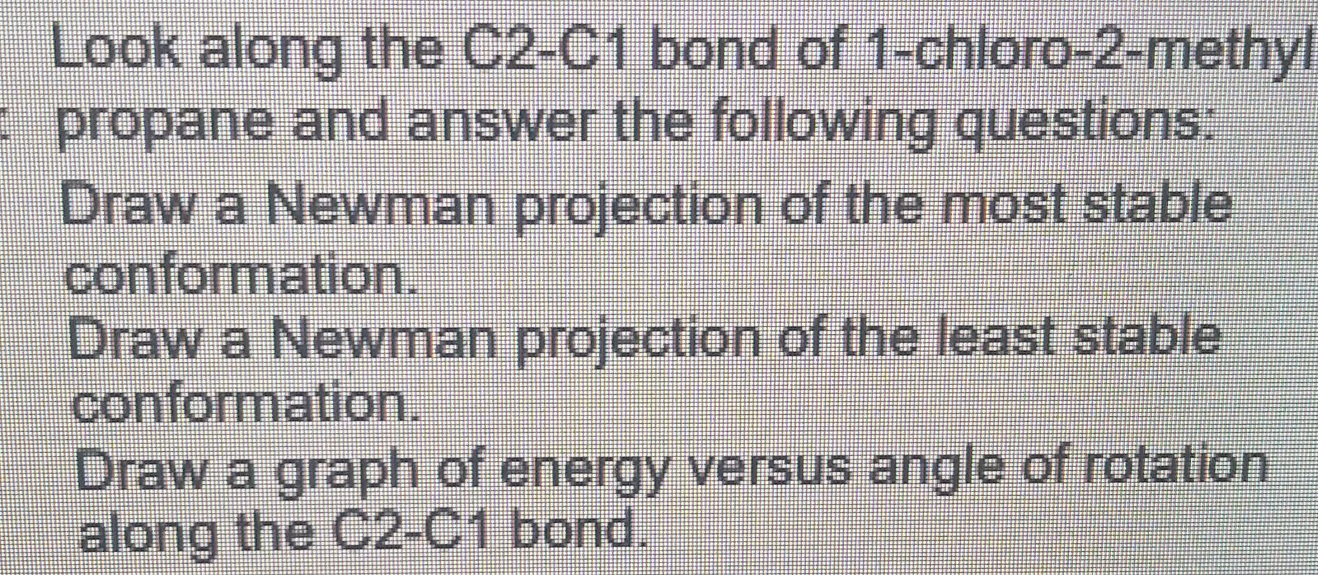 Solved Look along the C2−C1 bond of 1-chloro-2-methy propane | Chegg.com