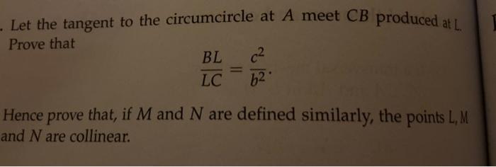 3. Let the tangent to the circumcircle at A meet CB | Chegg.com