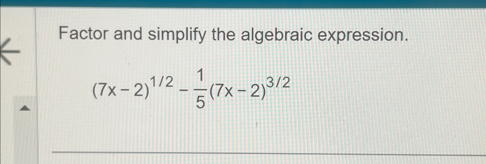 Solved Factor and simplify the algebraic | Chegg.com