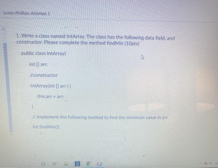 Solved Justin Phillips: Attempt 1 1. Write a class named | Chegg.com