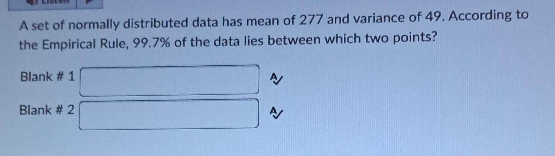 Solved A set of normally distributed data has mean of 277 | Chegg.com