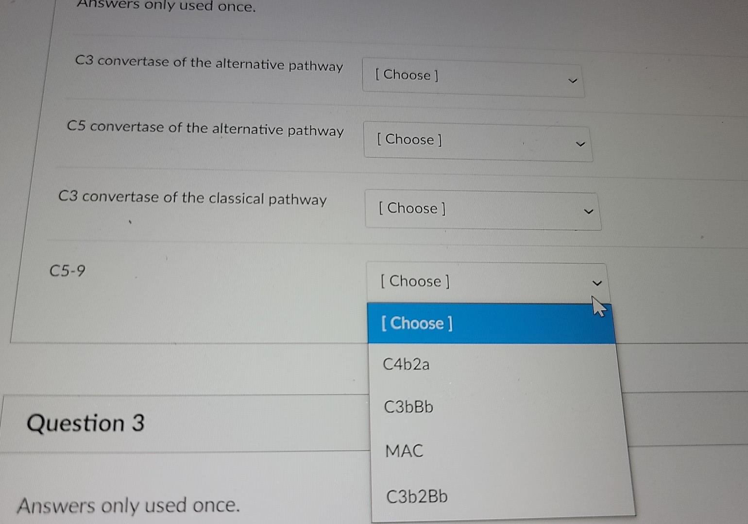 Solved Answers only used once. C3 convertase of the | Chegg.com