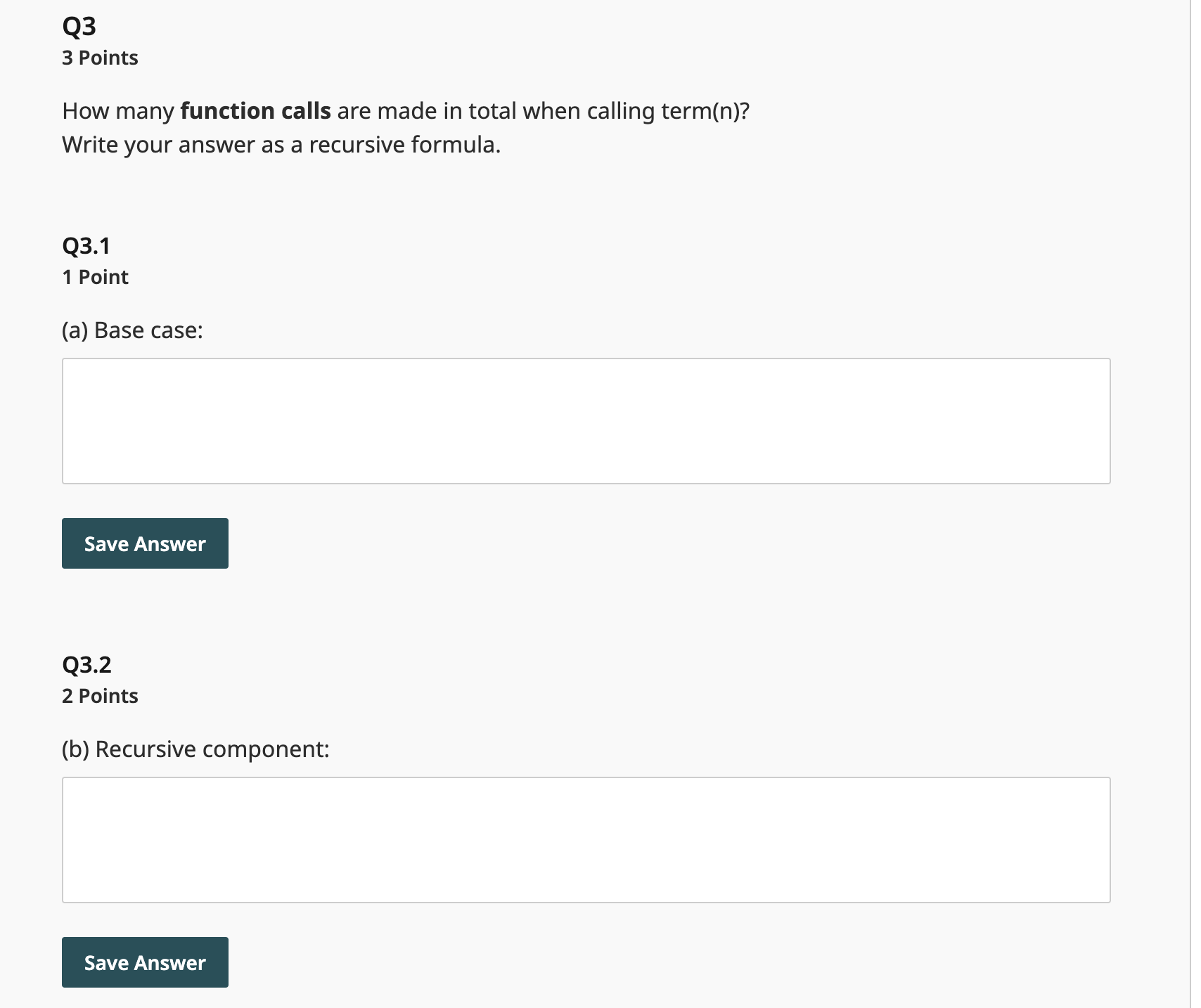 Solved Q4Q33 ﻿PointsHow many function calls are made in | Chegg.com