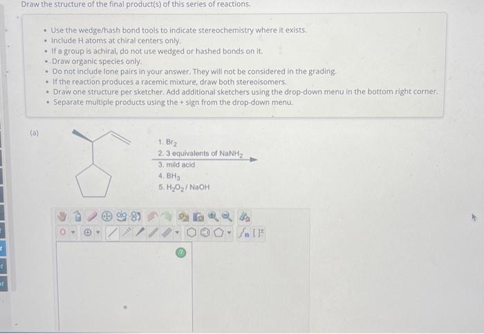 Solved - Use the wedge/hash bond tools to indicate | Chegg.com