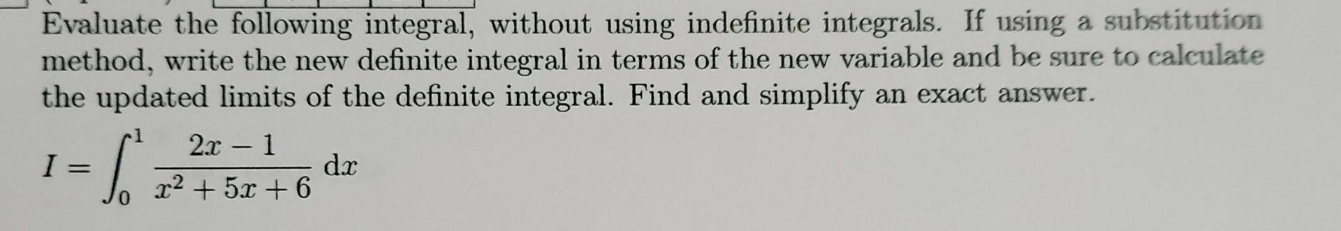 Solved Evaluate the following integral, without using | Chegg.com