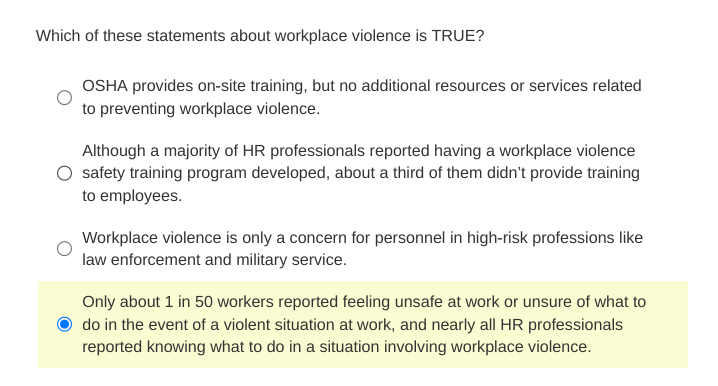 Solved Only about 1 ﻿in 50 ﻿workers reported feeling unsafe | Chegg.com