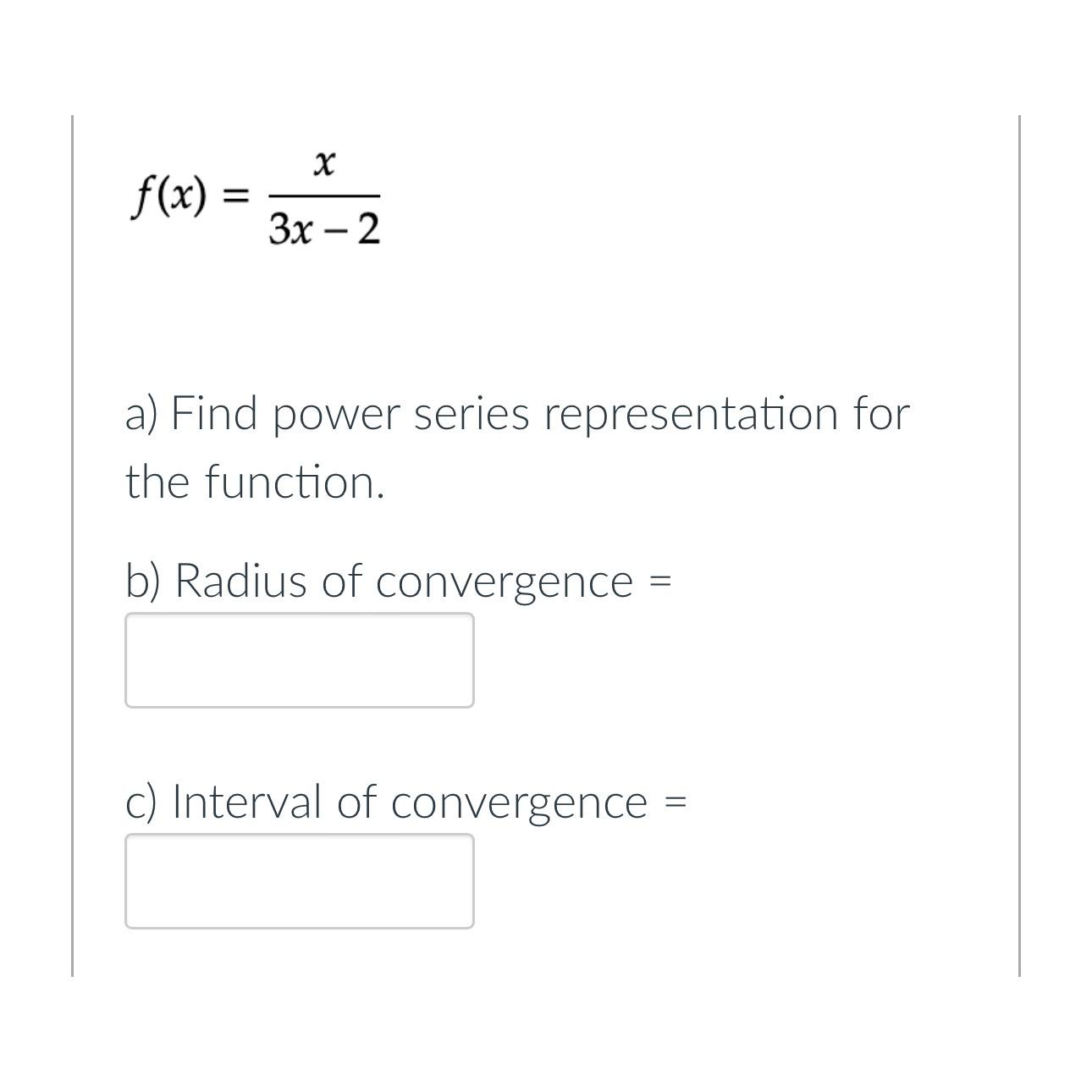 Solved f(x)=x3x-2a) ﻿Find power series representation for | Chegg.com