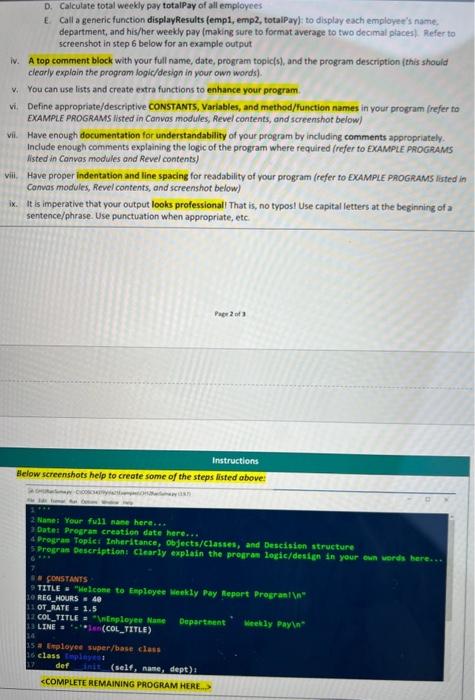 Solved 3. You will develop an Emplovee Weekly Pay Report | Chegg.com