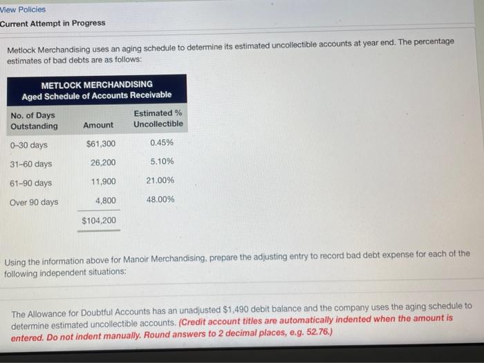 Solved View Policies Current Attempt in Progress Metlock | Chegg.com