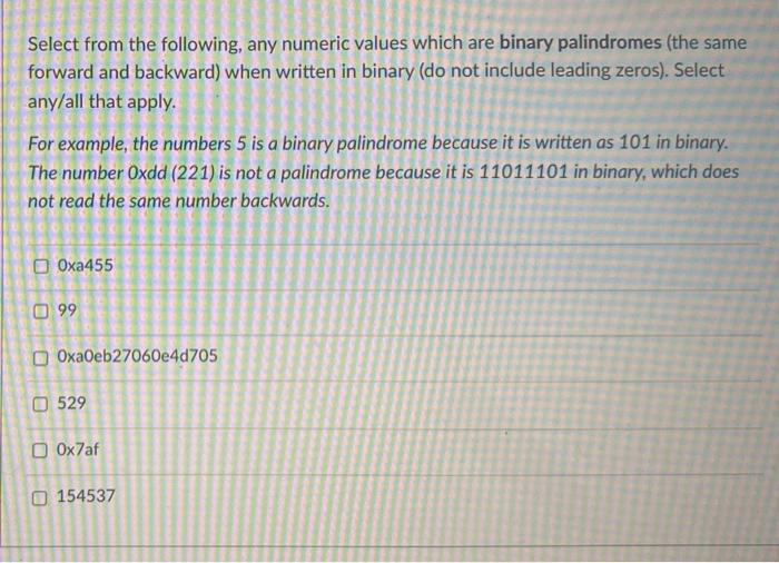Solved Select from the following, any numeric values which | Chegg.com