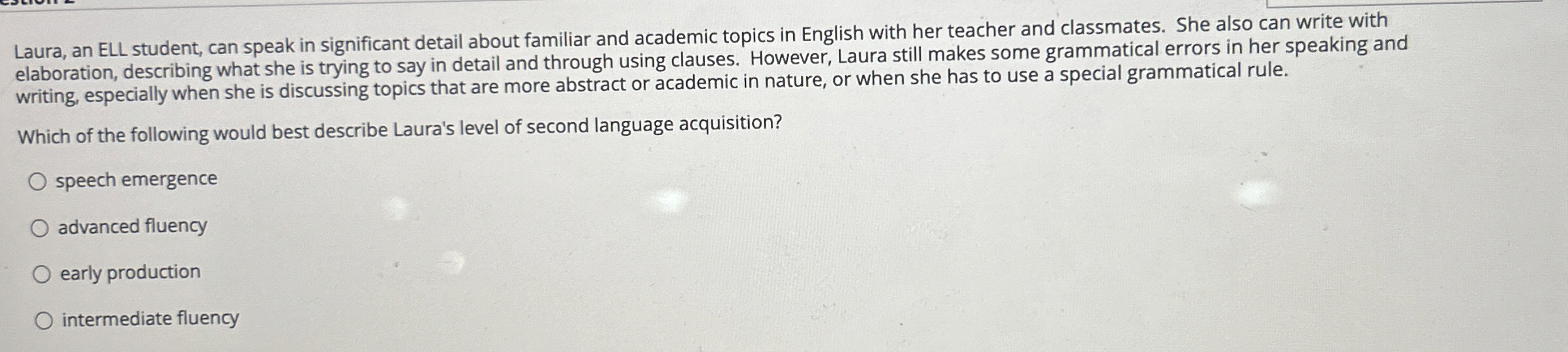 Solved Laura, an ELL student, can speak in significant | Chegg.com
