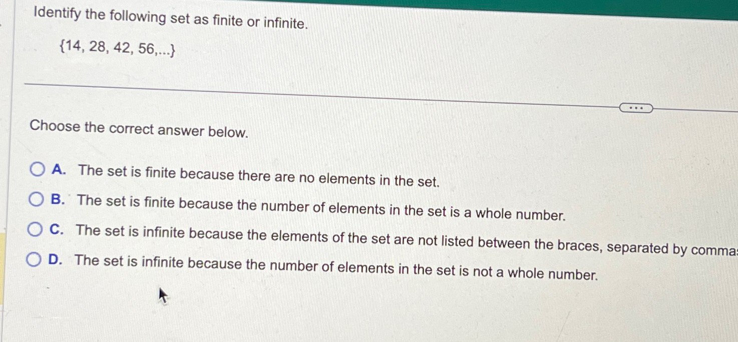 Solved Identify the following set as finite or | Chegg.com