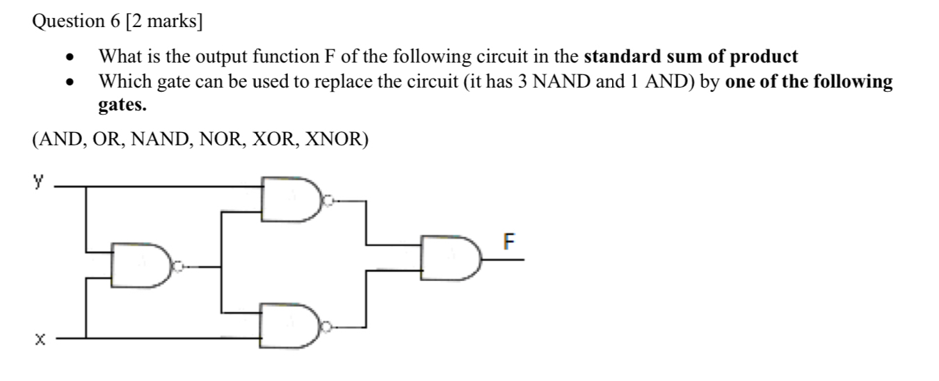 Solved Question 6 [2 ﻿marks]What is the output function F | Chegg.com