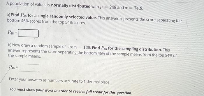 Solved A population of values is normally distributed with | Chegg.com