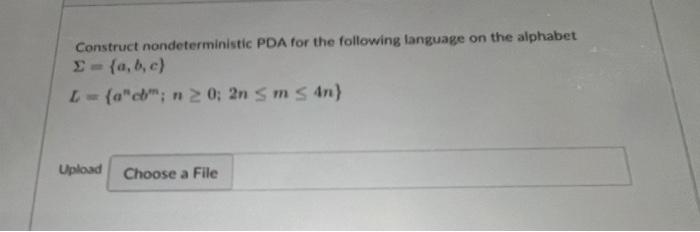 Solved Construct nondeterministic PDA for the following | Chegg.com
