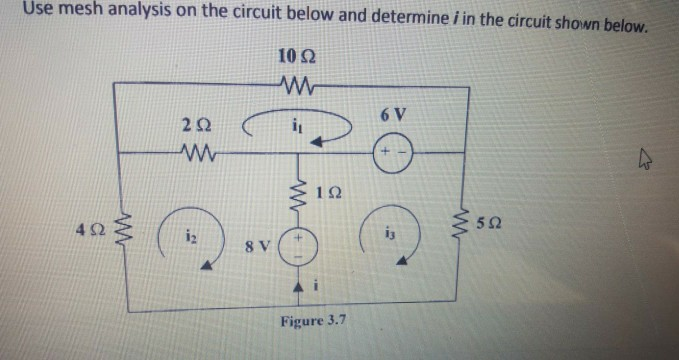 Solved Use mesh analysis on the circuit below and determine | Chegg.com