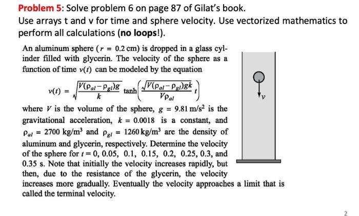 Solved Problem 5: Solve problem 6 on page 87 of Gilat's | Chegg.com