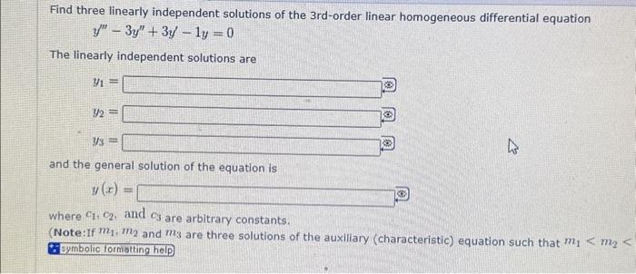 Solved Find three linearly independent solutions of the | Chegg.com