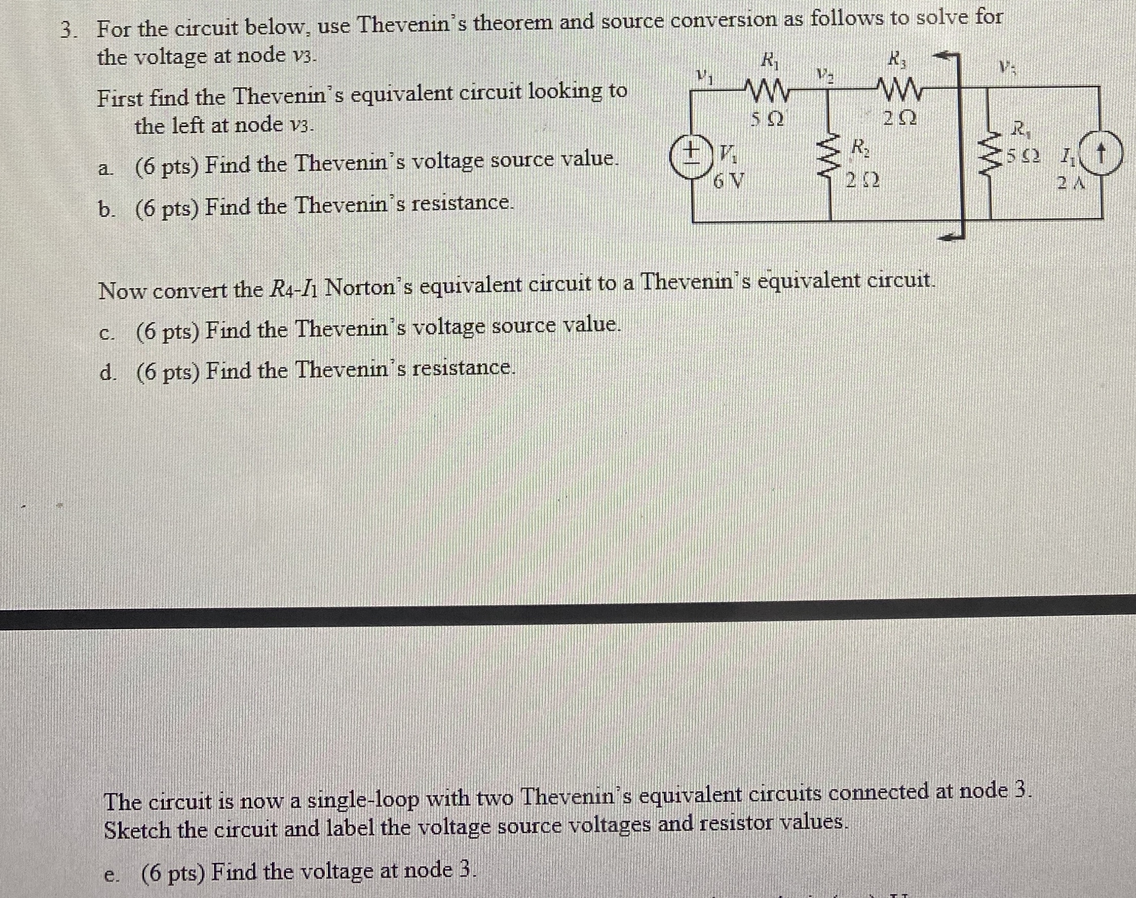 Solved For the circuit below, use Thevenin's theorem and | Chegg.com
