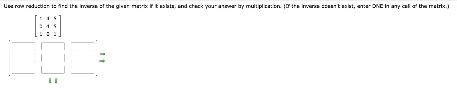 Solved Use row reduction to find the inverse of the given | Chegg.com