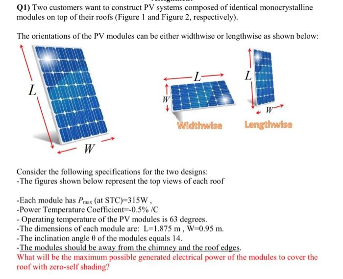 Solved Q1) Two customers want to construct PV systems | Chegg.com