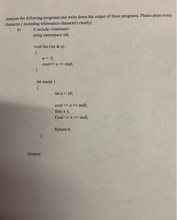 Solved Analyze the following programs and write down the | Chegg.com