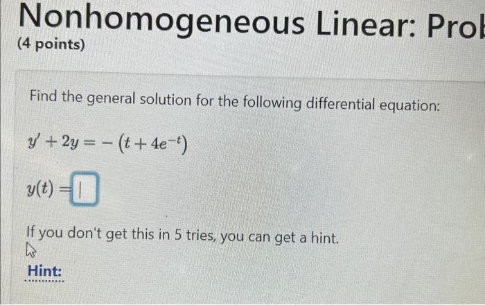 Solved Nonhomogeneous Linear: Pro (4 points) Find the | Chegg.com