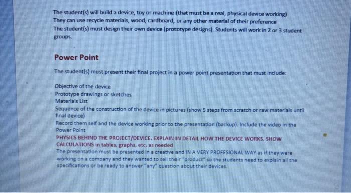 Solved The student(s) will build a device, toy or machine | Chegg.com