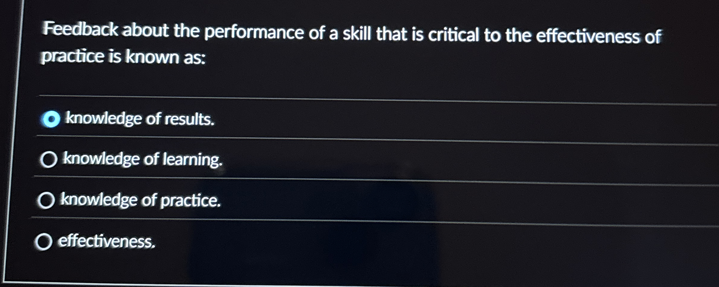 Solved Feedback about the performance of a skill that is | Chegg.com