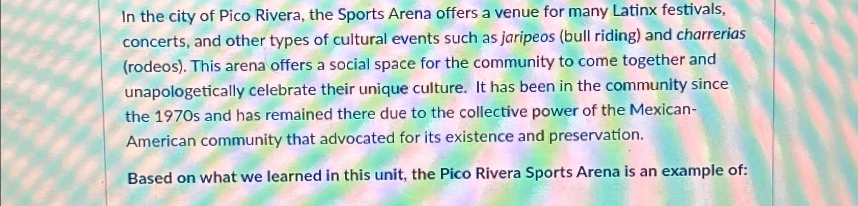 Solved In the city of Pico Rivera, the Sports Arena offers a | Chegg.com