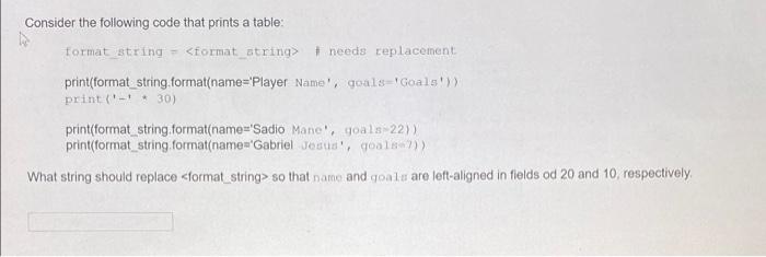 Solved Consider the following code that prints a table: | Chegg.com