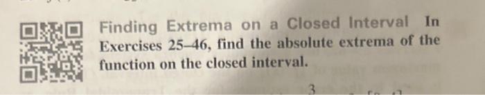 Solved Finding Extrema on a Closed Interval In Exercises | Chegg.com