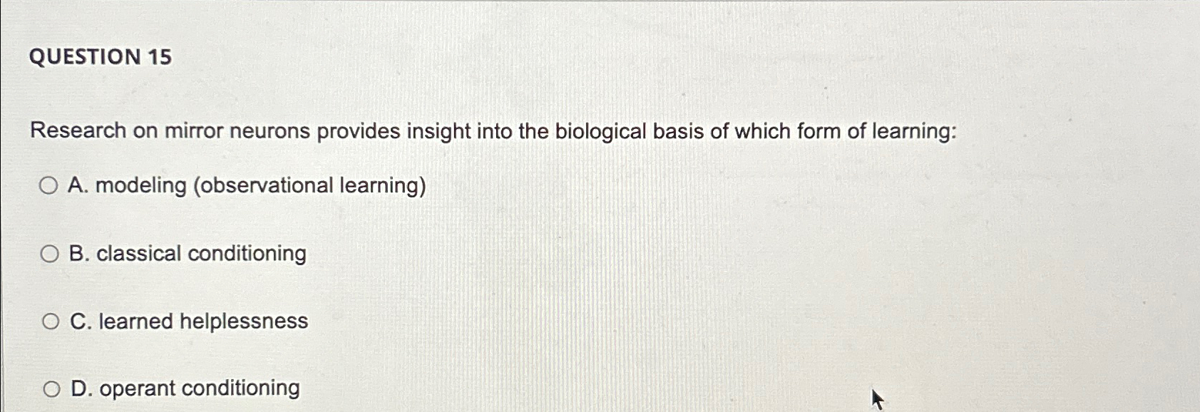 Solved QUESTION 15Research on mirror neurons provides | Chegg.com