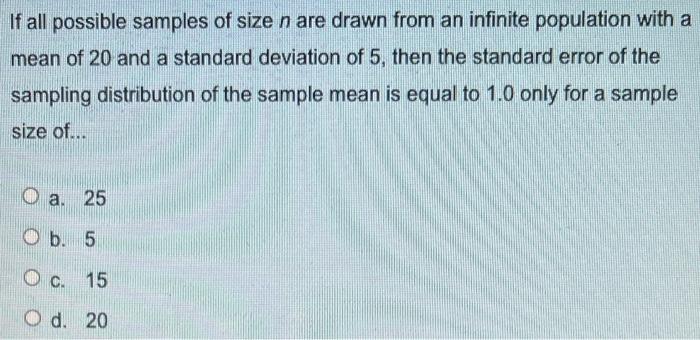 Solved If all possible samples of size n are drawn from an | Chegg.com