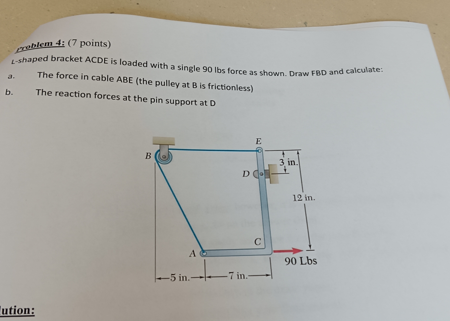 Solved problem 4: (7 ﻿points)L-shaped bracket ACDE is loaded | Chegg.com