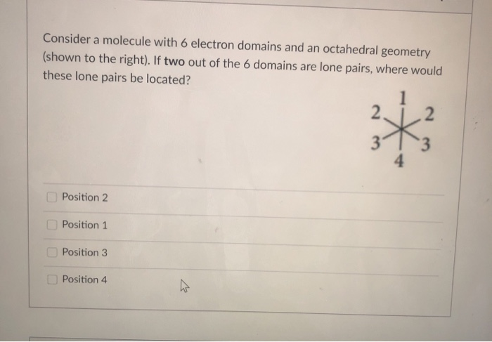 Solved Consider a molecule with 6 electron domains and an | Chegg.com