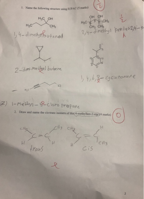 Solved 1. Name the following structure using IUPAC (5 marks) | Chegg.com