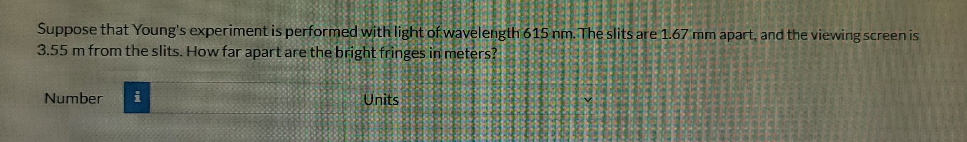 Solved Suppose that Young's experiment is performed with | Chegg.com