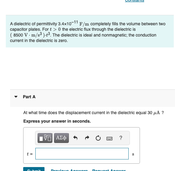 Solved A dielectric of permittivity 3.4×10−11 ﻿F/m | Chegg.com