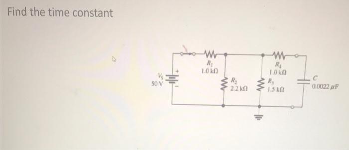 Solved Find the time constant | Chegg.com