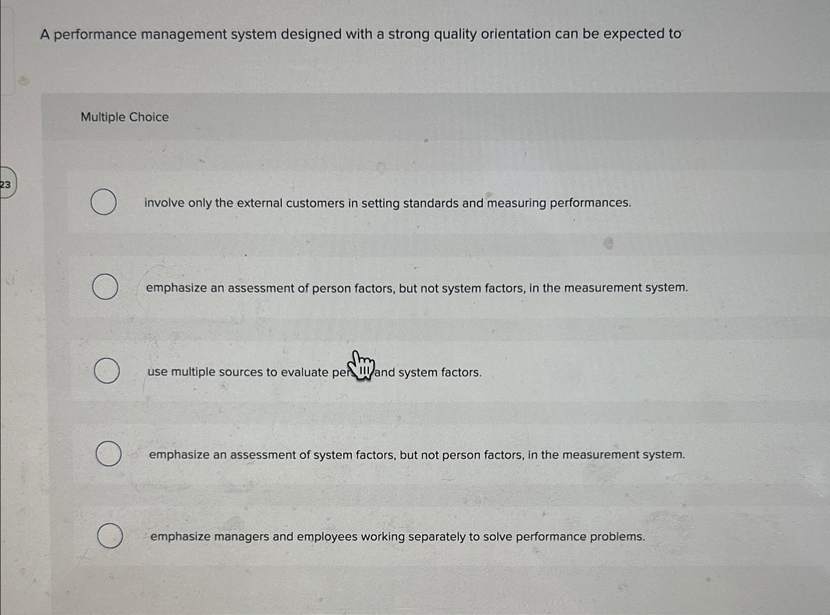 Solved A performance management system designed with a | Chegg.com