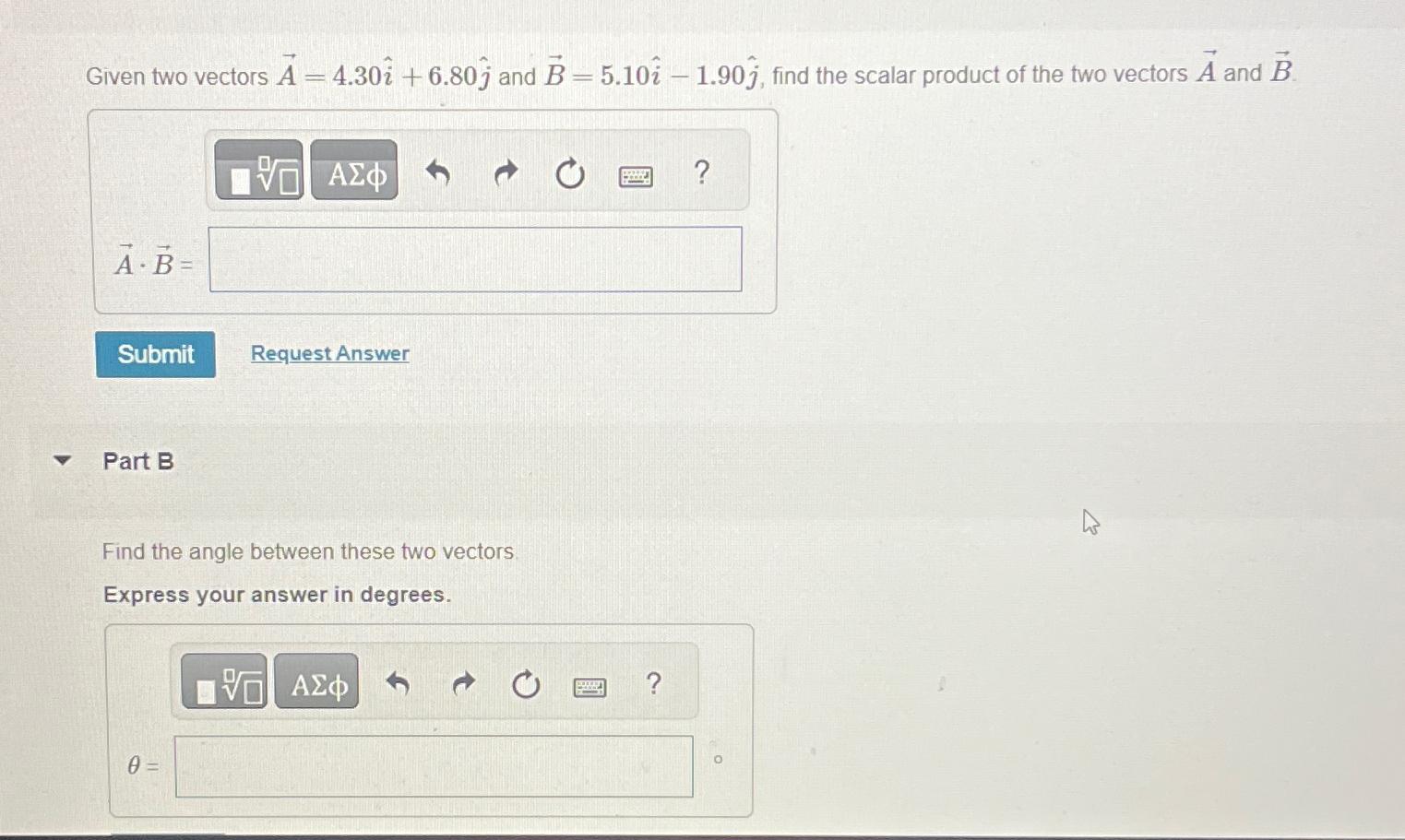 Solved Given two vectors vec(A)=4.30hat(i)+6.80hat(j) ﻿and | Chegg.com