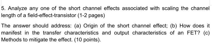 Solved 5. Analyze any one of the short channel effects | Chegg.com