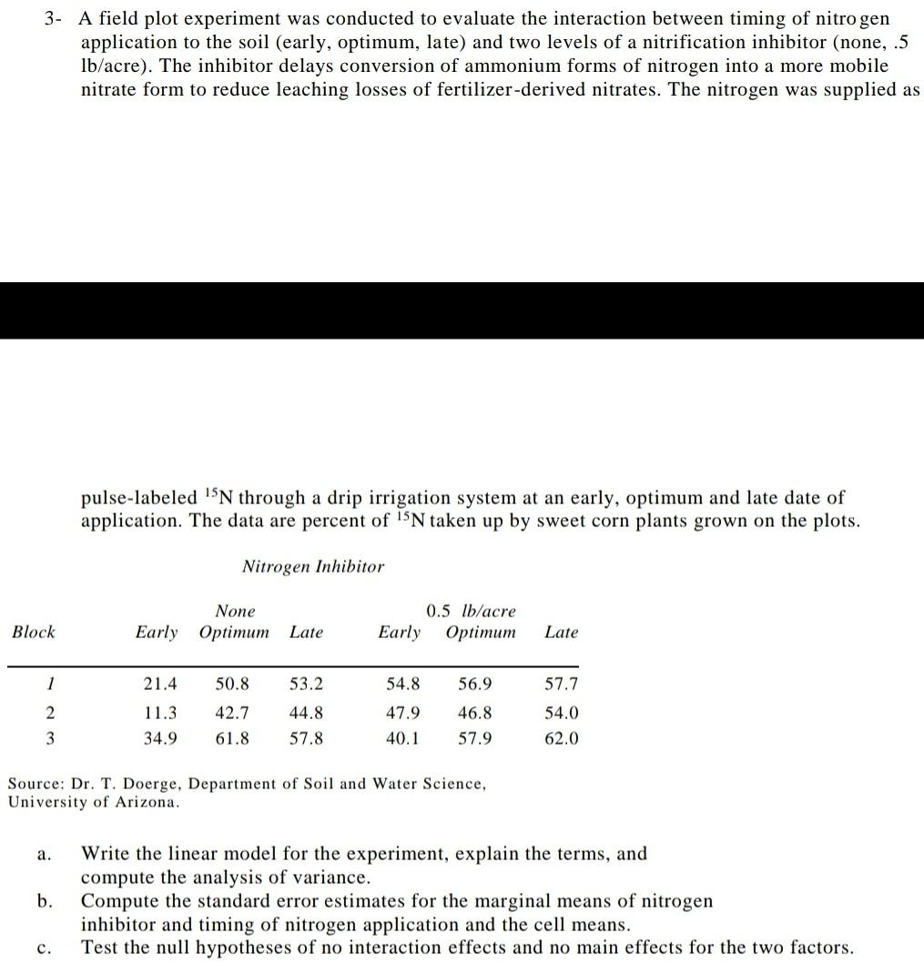 Solved 3- A field plot experiment was conducted to evaluate | Chegg.com