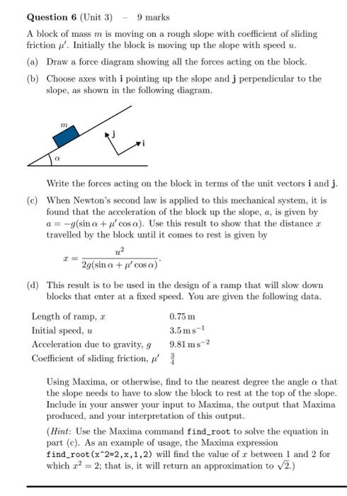 Solved Question 6 (Unit 3) - 9 marks A block of mass m is | Chegg.com